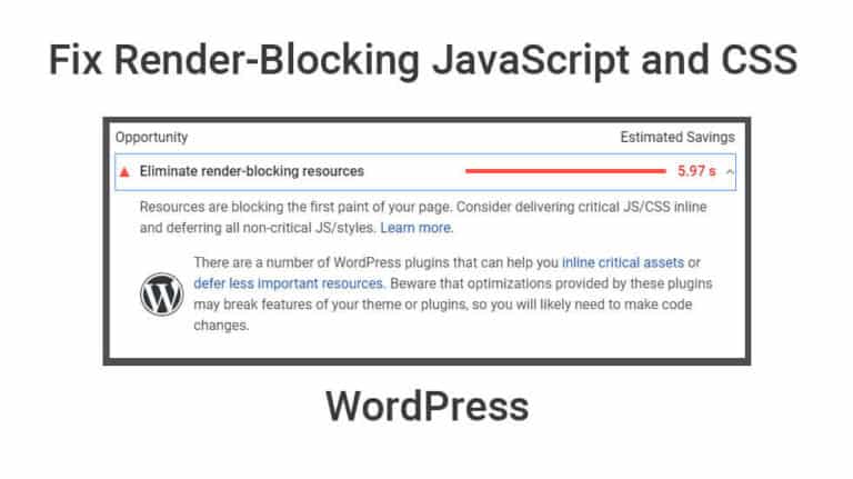 How to Fix Render-Blocking JavaScript and CSS in WordPress? | DDGPRESS
